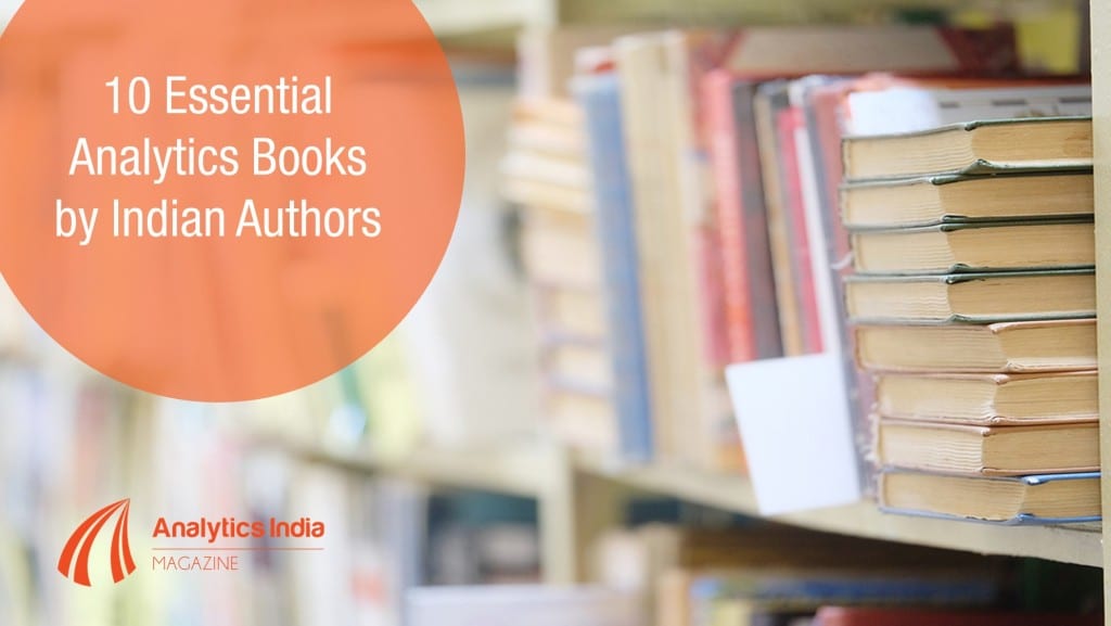 10 Essential Analytics Books by Indian Authors