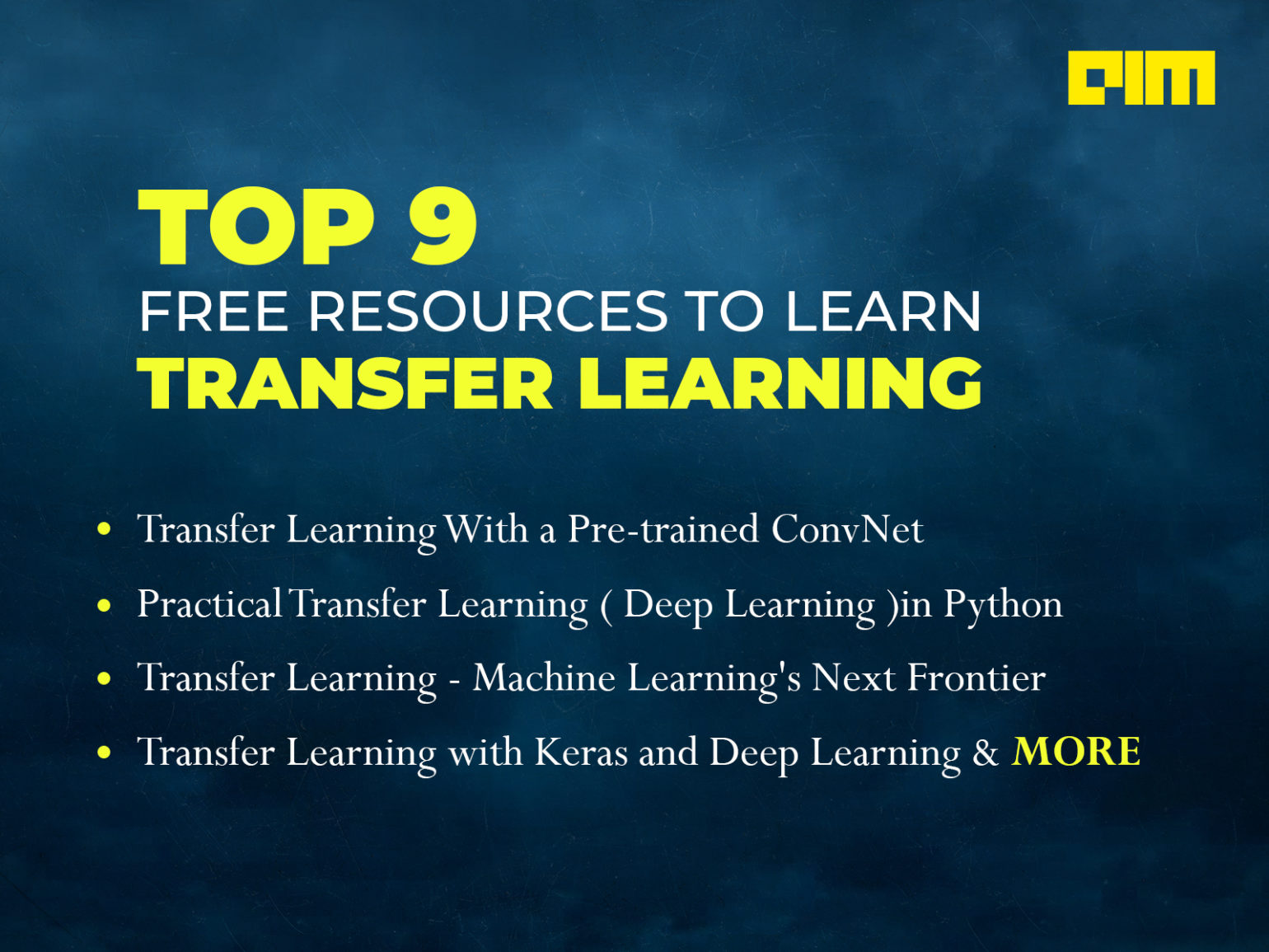 9 Free Online Resources To Learn Transfer Learning