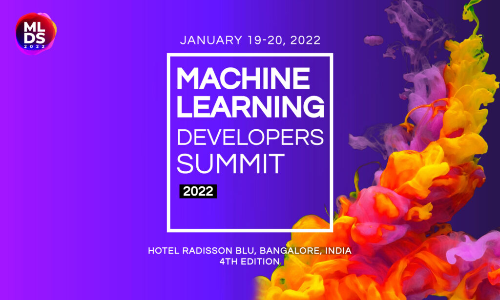 Machine Learning Developers Summit 2022 - 4th Edition Announced