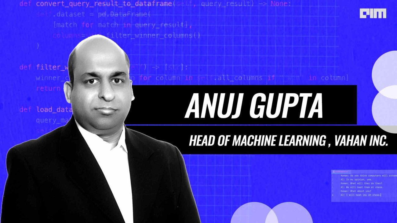 Interview with Anuj Gupta, Head of Machine Learning at Vahan Inc.