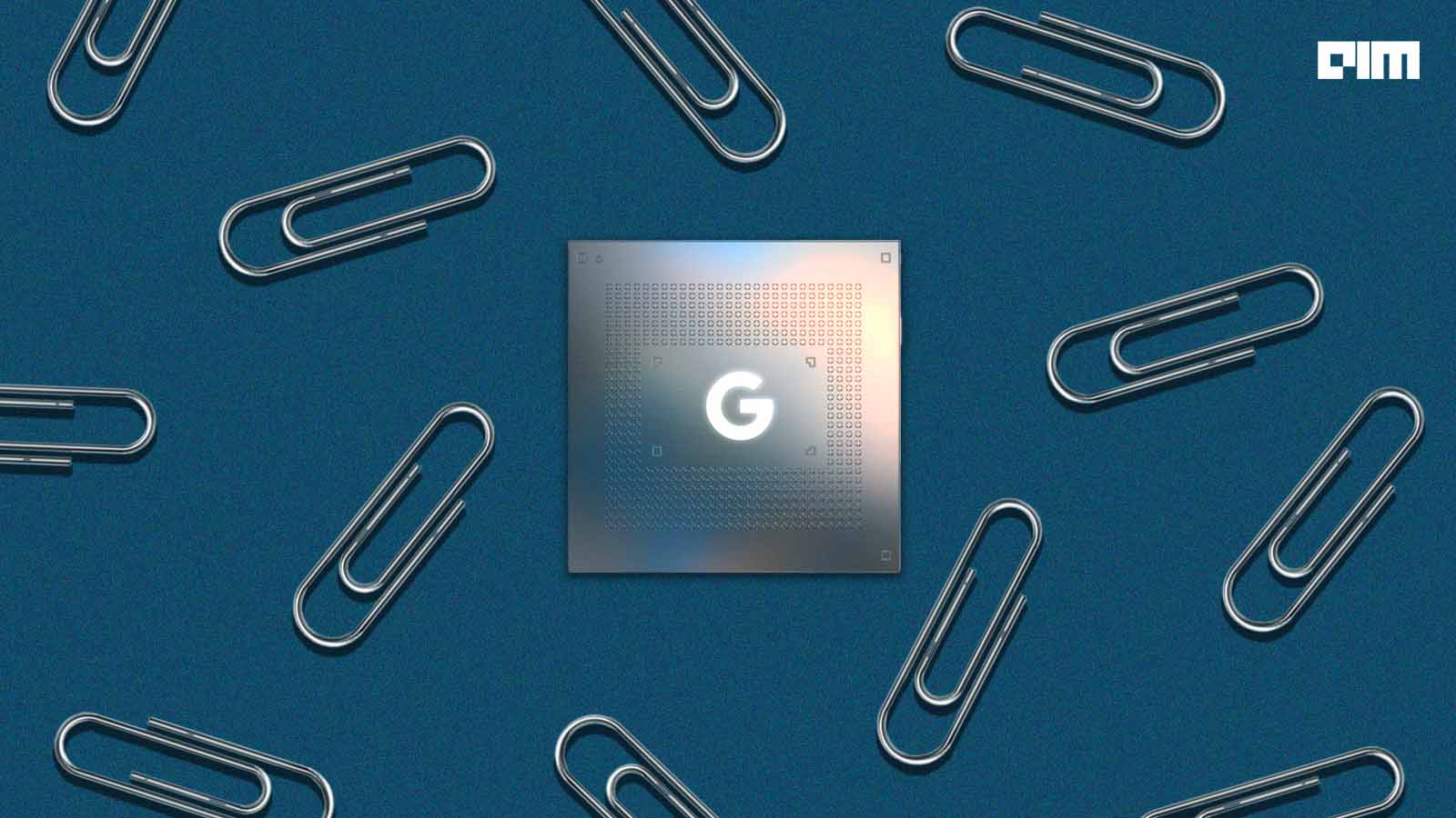 This step by Google just made its tensor chip so ‘important’