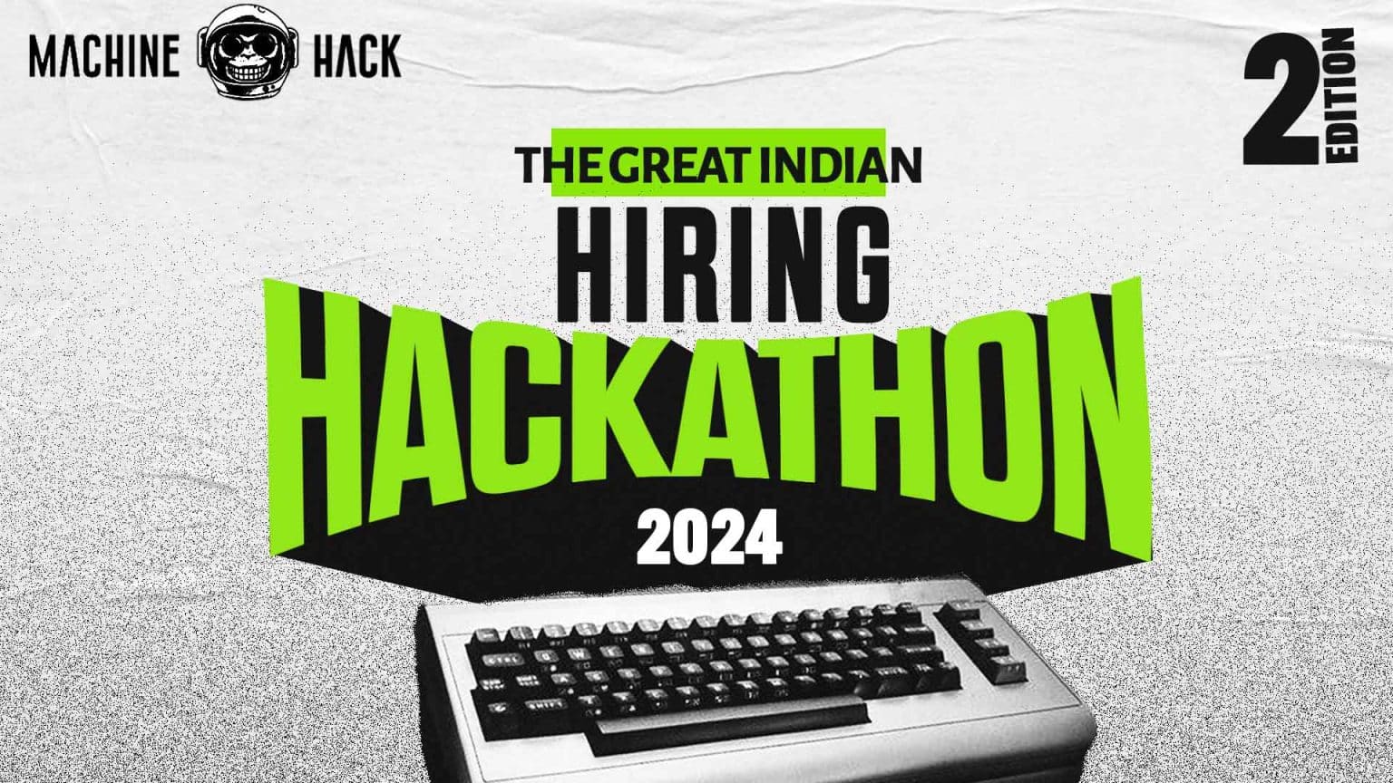 MachineHack Brings 2nd Edition of The Great Indian Hiring Hackathon 2024